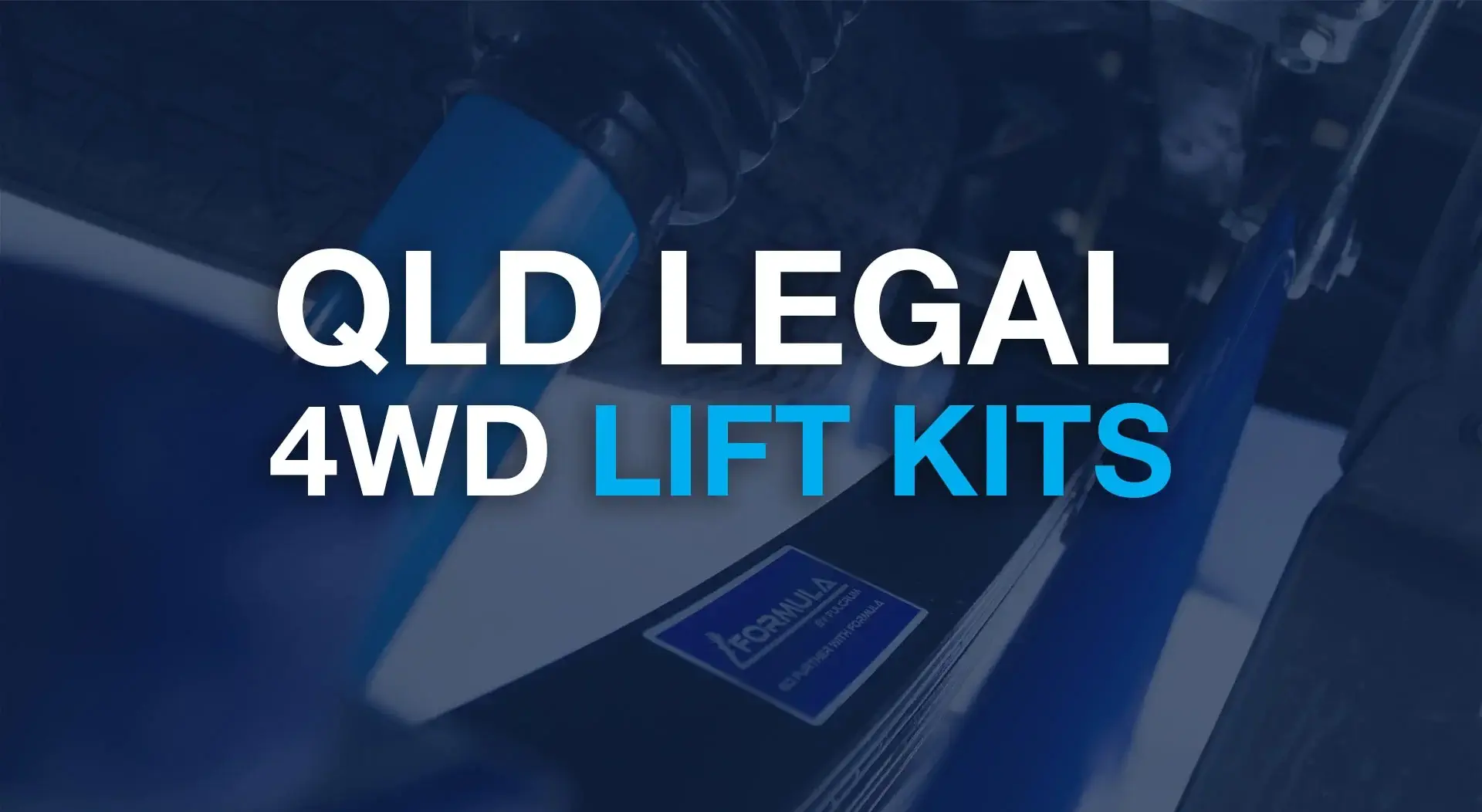 QLD Legal 4x4 Lift Kits and Operation Lift